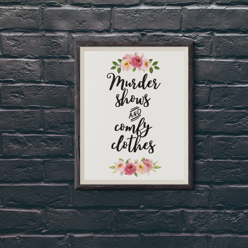 Murder Shows and Comfy Clothes Poster True Crime Poster | Etsy