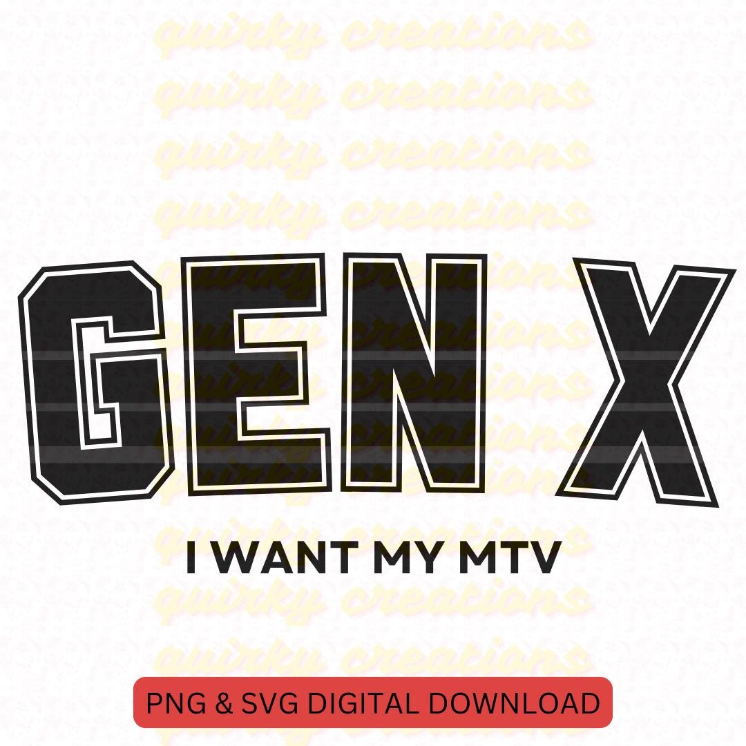 Gen X PNG & Gen X SVG | Generation X Svg | Generation X Png | Gen X T ...