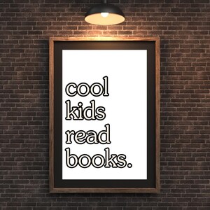 Cool Kids Read Books | Reading Nook Decor | Kids Reading Nook | Reading ...