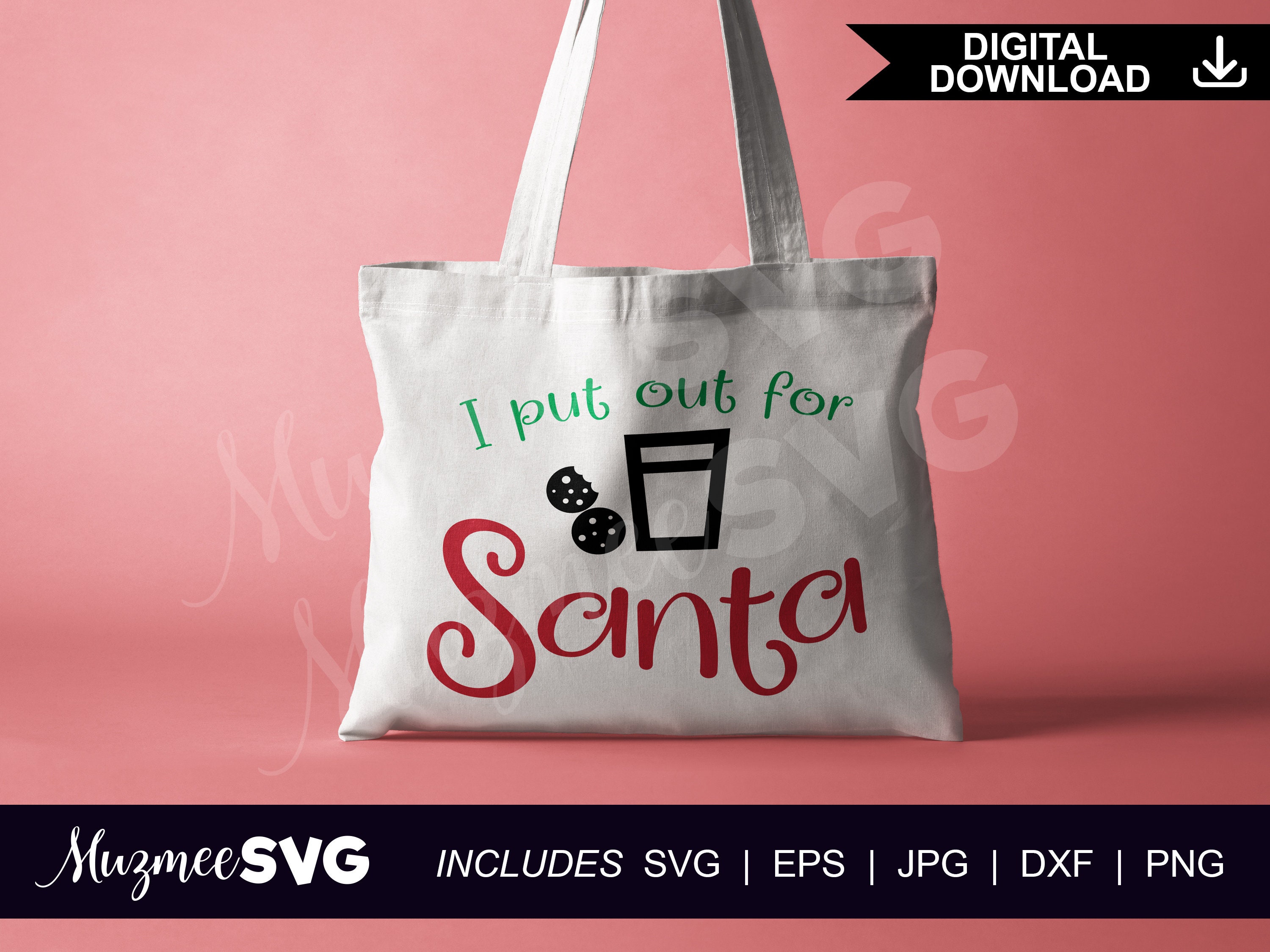 I Put Out for Santa Cut File Digital Download Svg Jpg Eps - Etsy