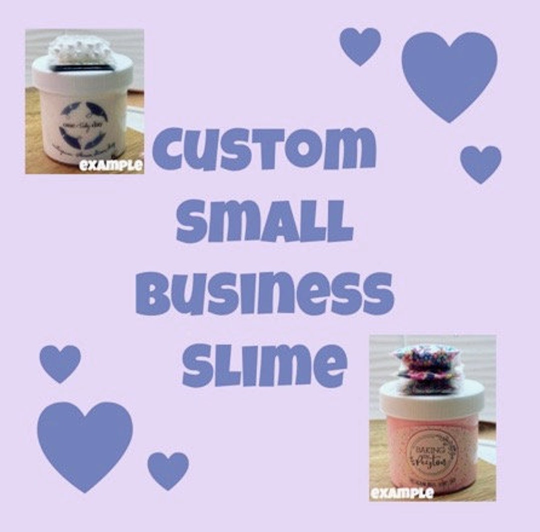 Custom Small Business Slime - Etsy