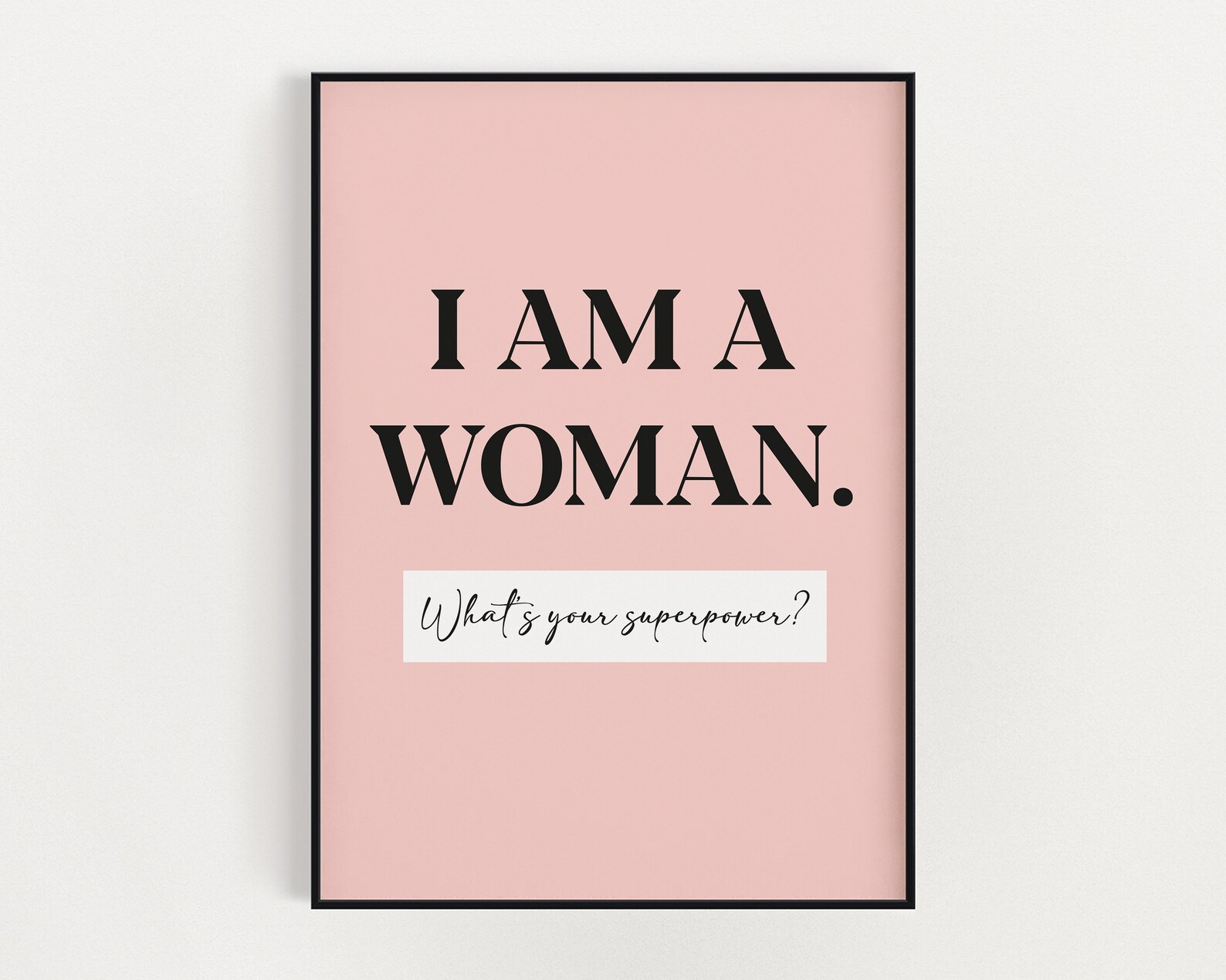 I Am a Woman Quote Print Wall Art Home Decor Gifts - Etsy