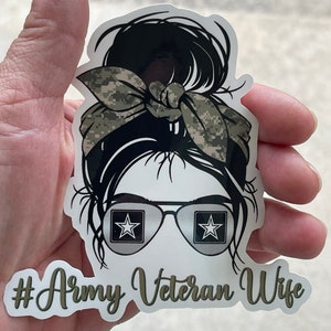 Messy Bun Army Veteran Wife, Military Veteran Spouse Diecut ...