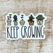 Keep Growing 2.5 Sticker Plant Person Sticker Plant Lover - Etsy