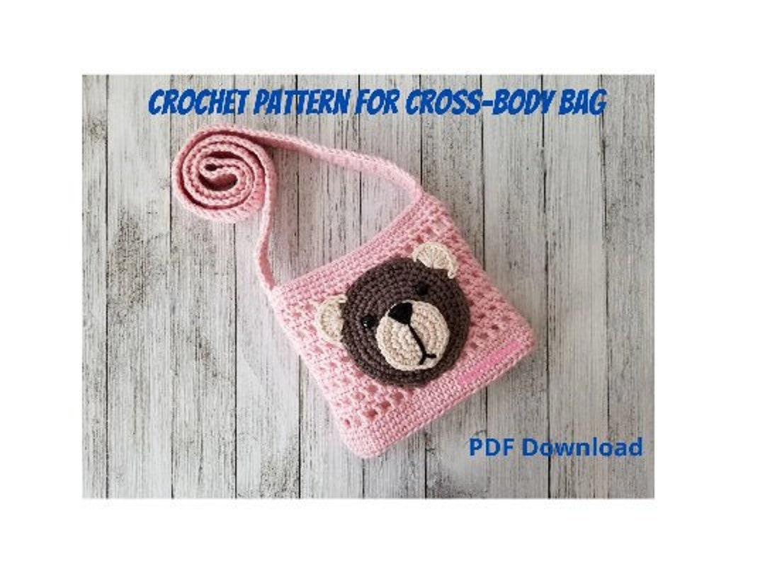 PATTERN for Crochet Cross Body Bag for Girls, Bear Purse, Pdf Download ...