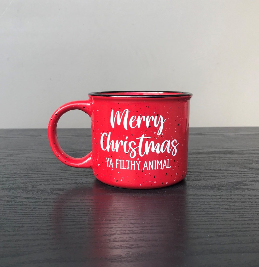 Merry Christmas Ya Filthy Animal Mug - Etsy