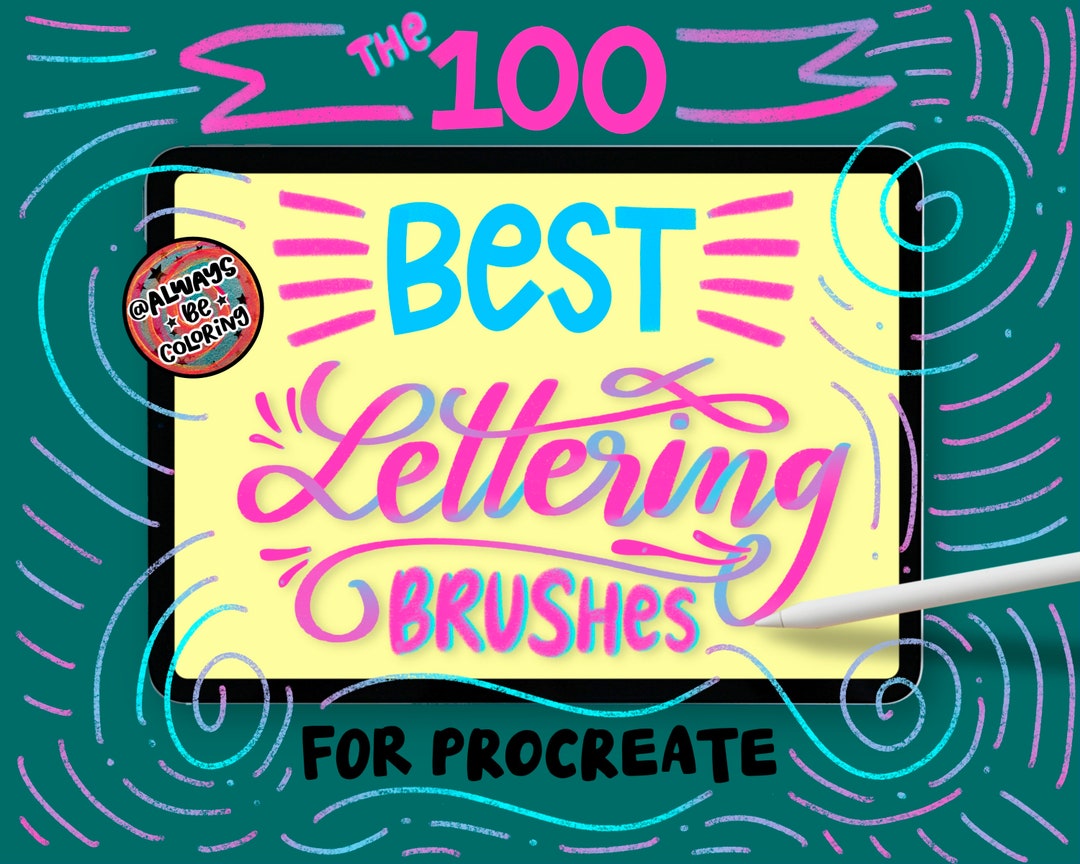 100 Best Procreate Lettering Brushes, 15 Page Lettering Workbook! With ...