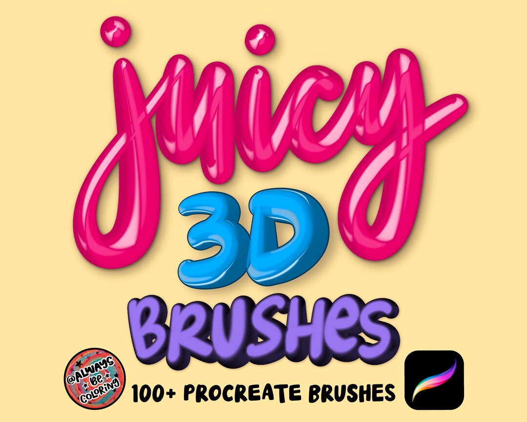 Over 100 Juicy 3D Procreate Brushes for Lettering & Digital Art, Three ...