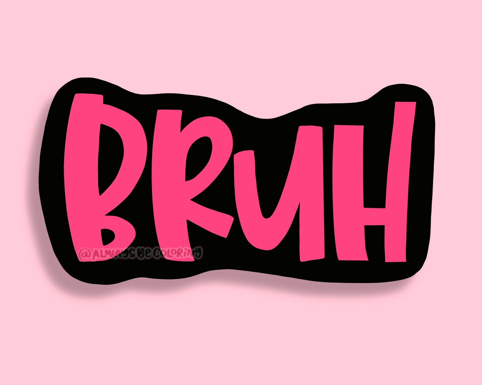 BRUH STICKER Pink Funny Cute Stickers for Laptop Water - Etsy