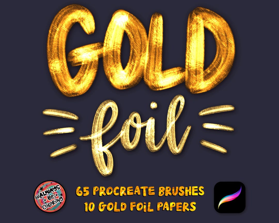65 Gold Foil Procreate Lettering Brushes, 10 Gold Foil Textured Paper Pngs, 2 Procreate Color ...
