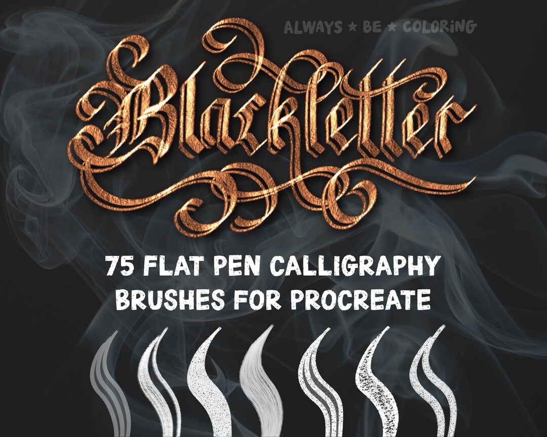 75 Blackletter Flat Pen Calligraphy Procreate Lettering Brushes, 5 ...