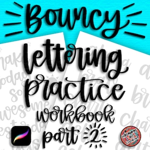13 Procreate Brushes, 15 Lettering Practice Worksheets, Learn Bouncy ...