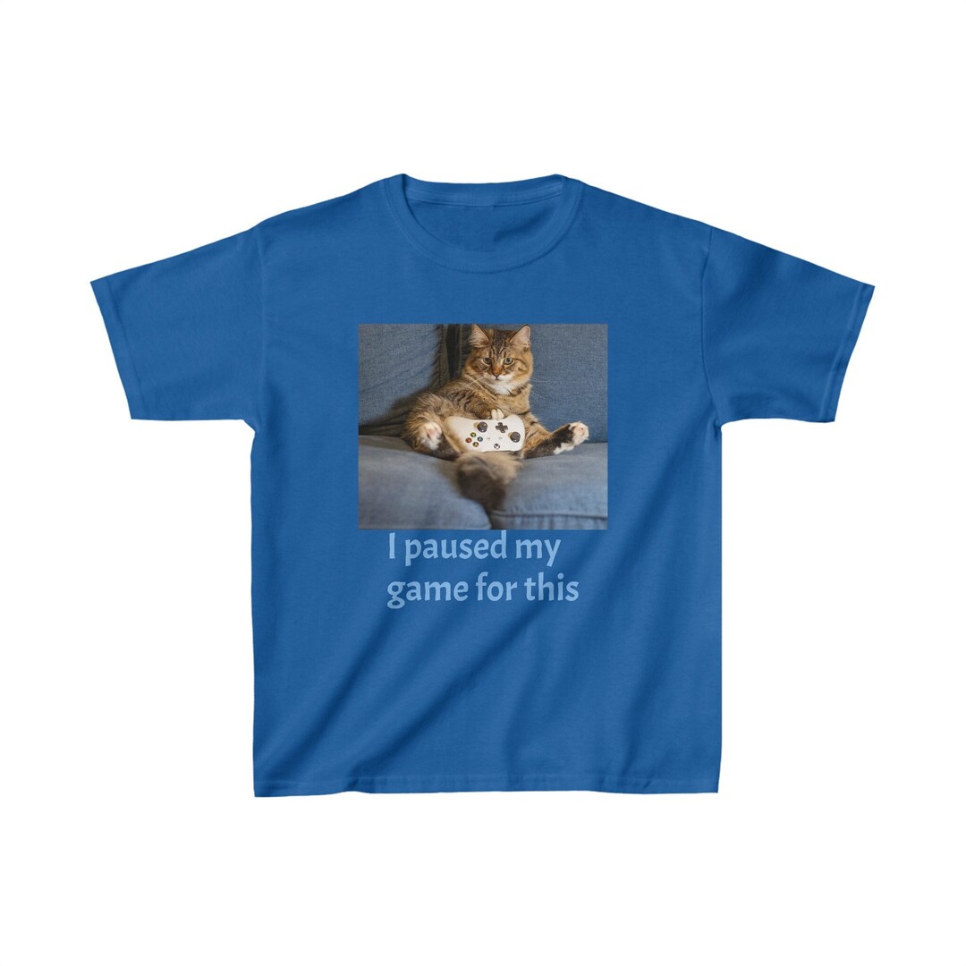 Kids Cat I Paused My Game for This Tee - Etsy