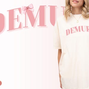 Demure Shirt Very Mindful T-shirt Workplace Shirt Demure Accountant ...