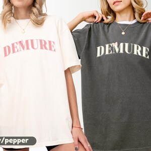 Demure Shirt Very Mindful T-shirt Workplace Shirt Demure Accountant ...