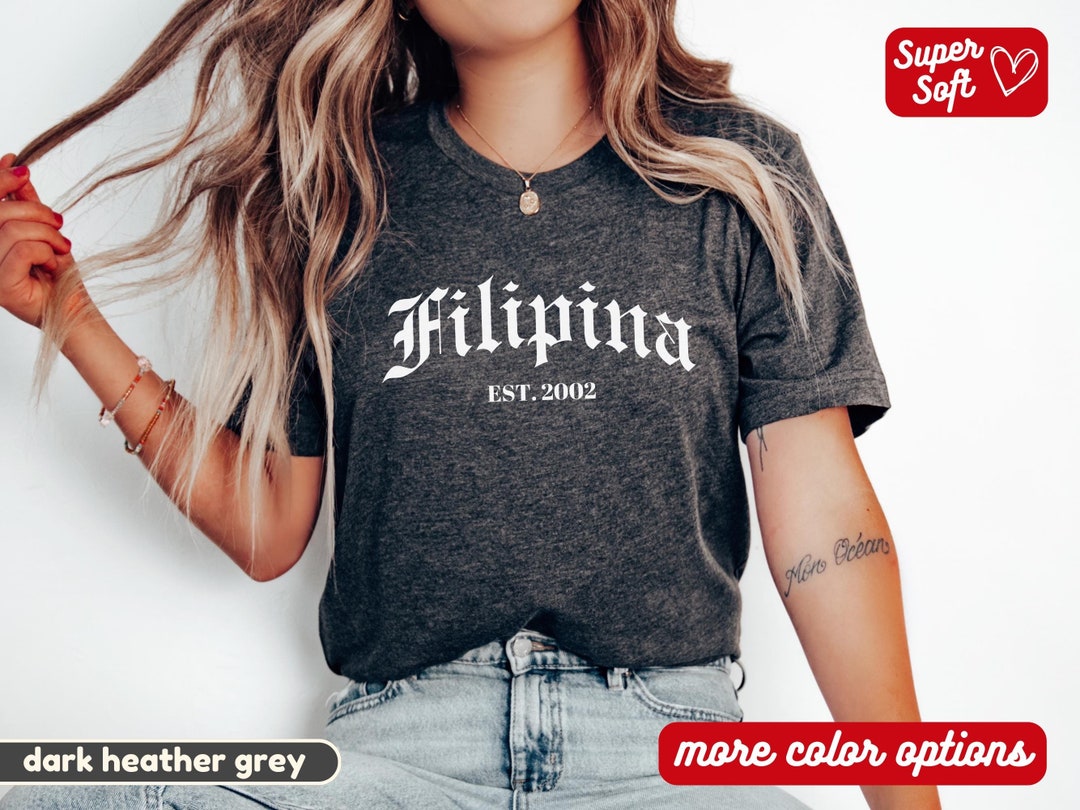 Custom Filipina Shirt, Filipino Clothing, Gift for Pinay Filipina ...