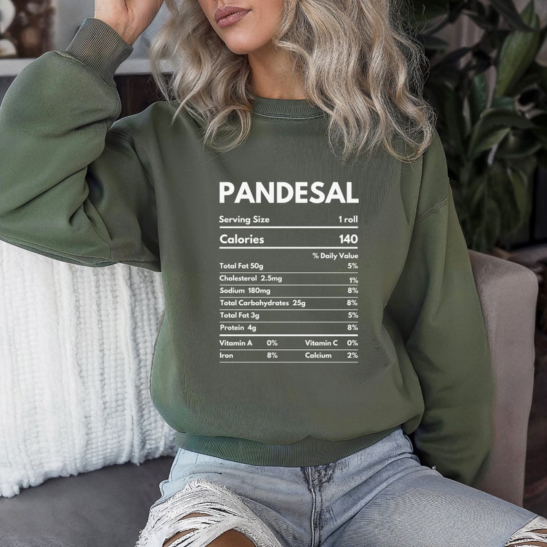 Pandesal Nutritional Facts Filipino Sweatshirt Filipiniana Pinoy Pride ...