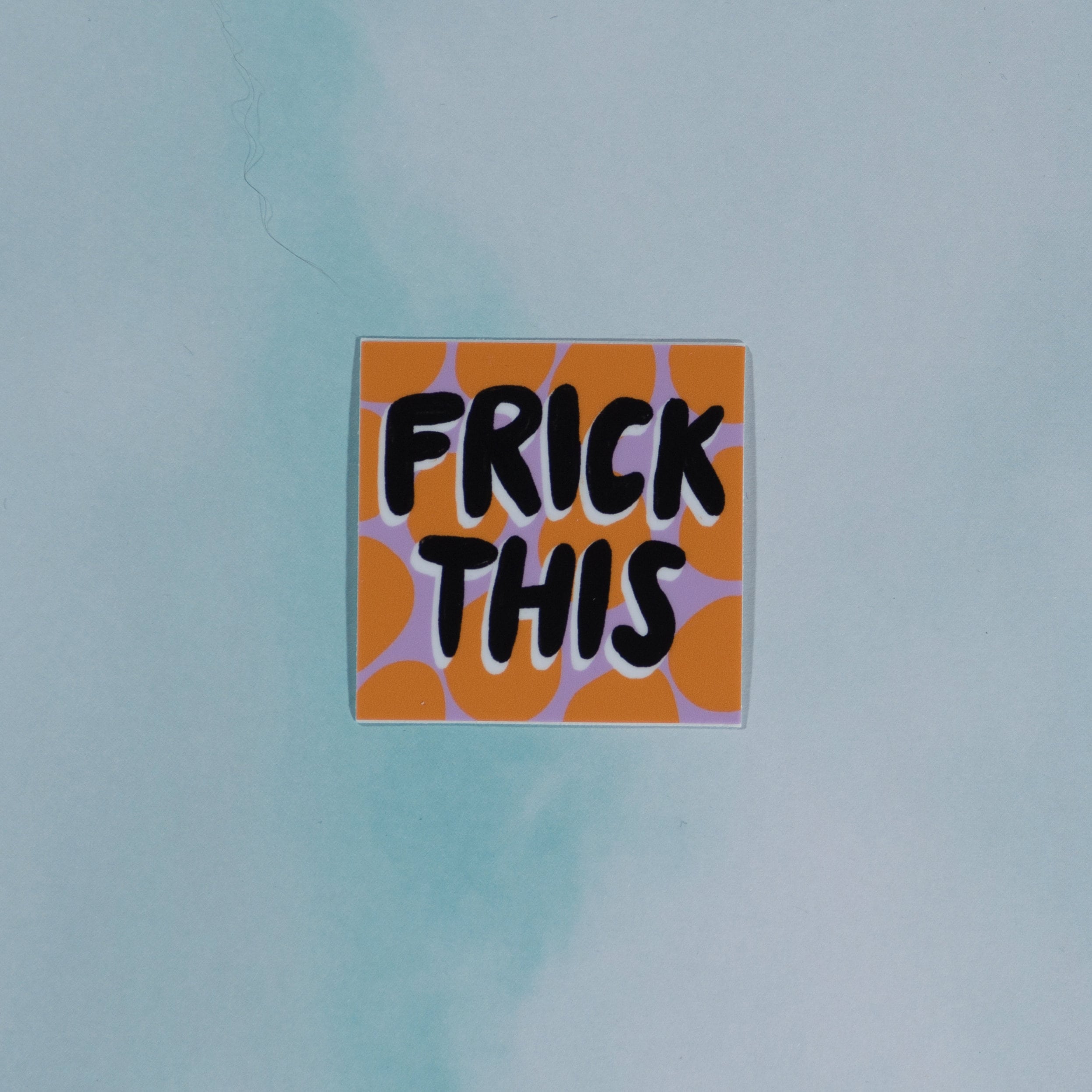 FRICK THIS Sticker Square Sticker Waterproof Sticker - Etsy