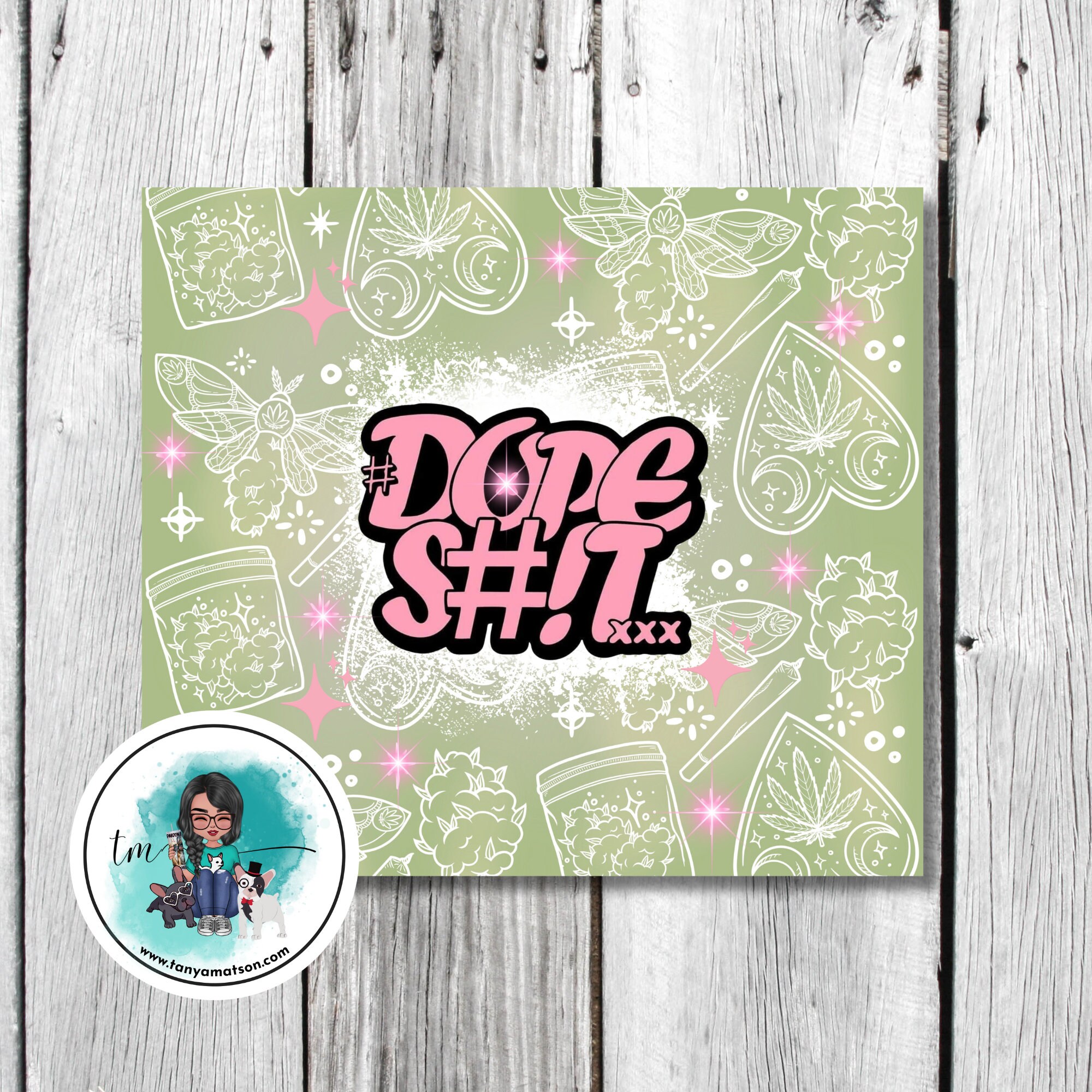 Dope Shit 20 Oz Sublimation Tumbler Wrap Unique Marijuana - Etsy