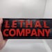 Lethal Company Sign Logo Gaming Desk Decoration Wall Art - Etsy
