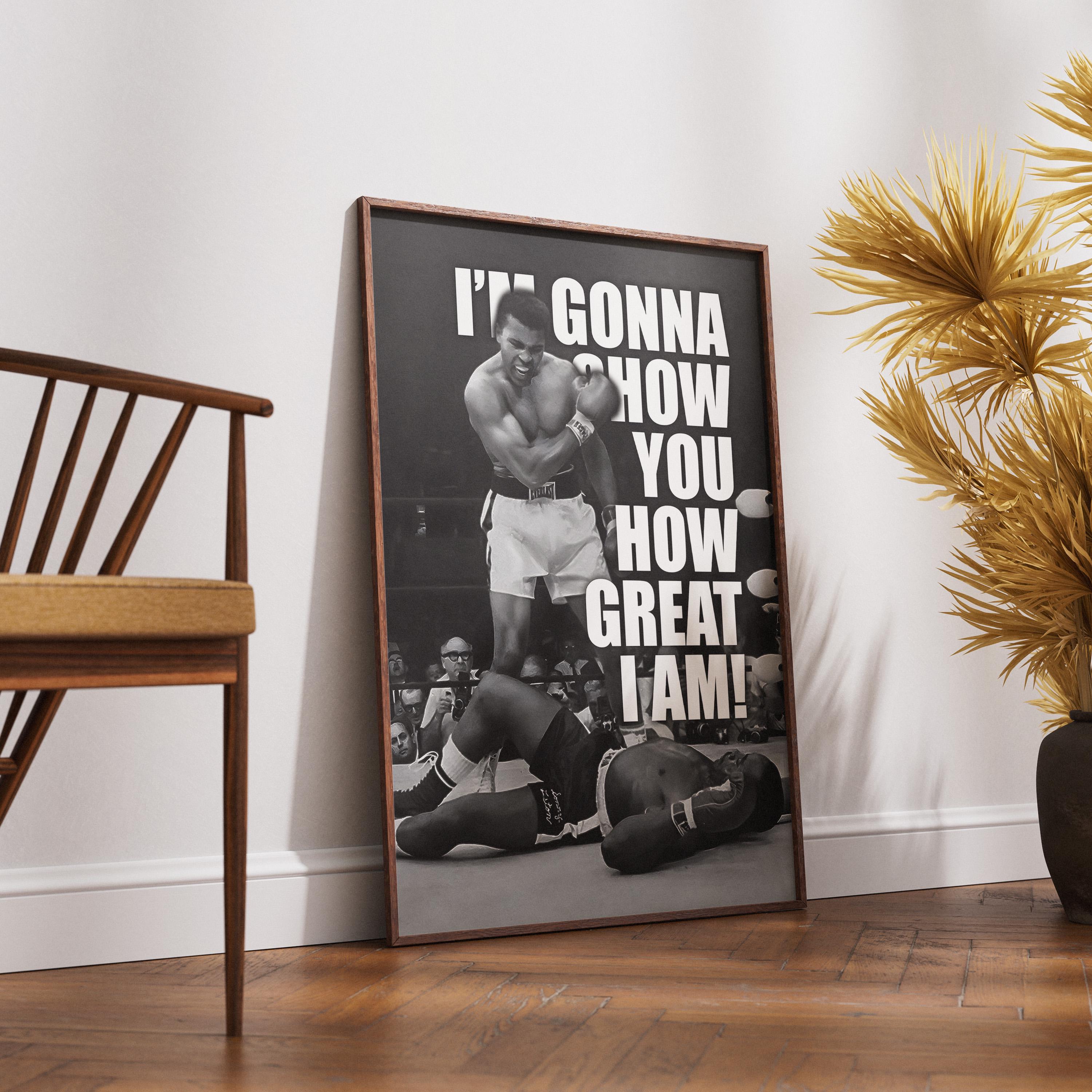 Muhammad Ali Motivational Poster - "i'm Gonna Show You How Great I Am ...