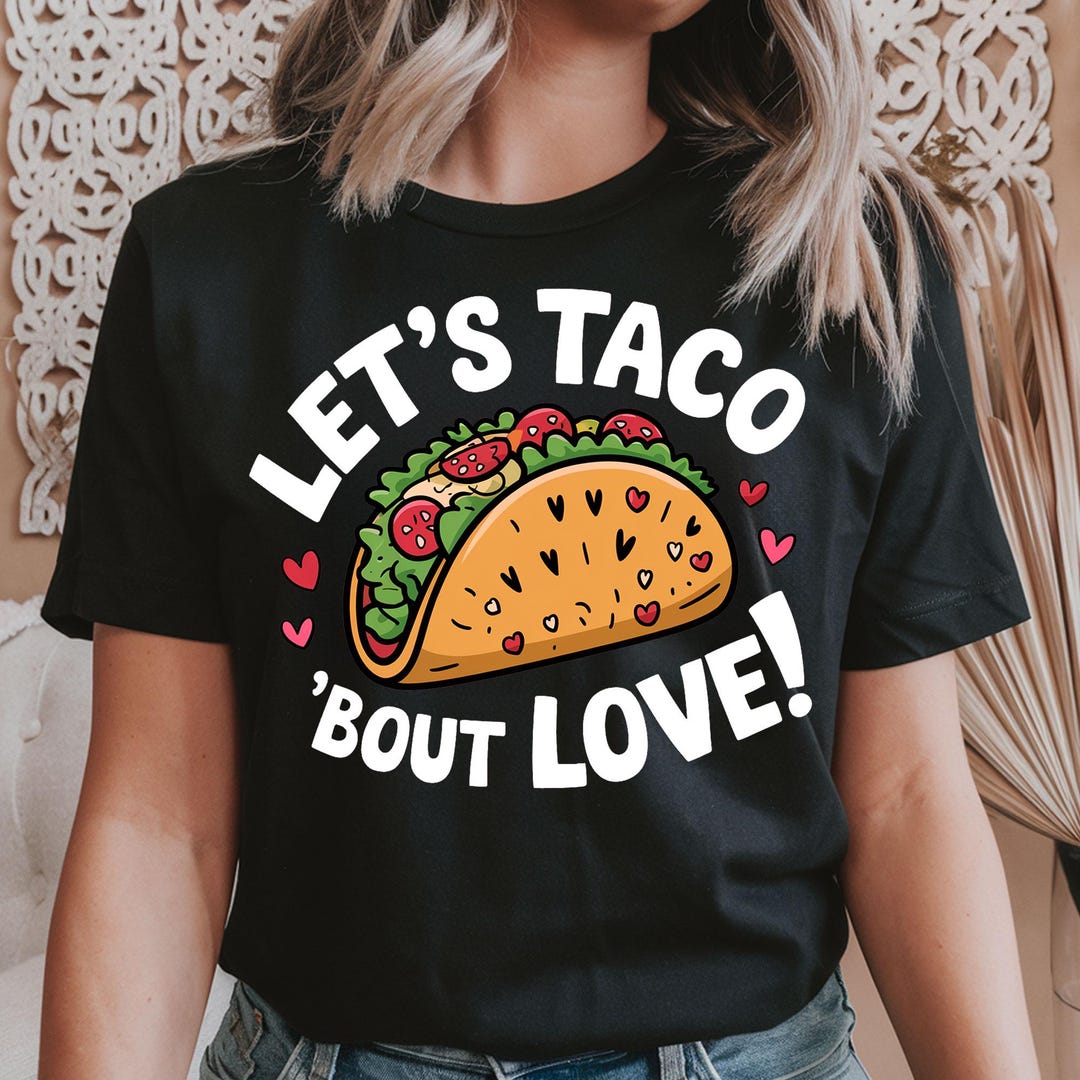 Taco Bout Love Valentine PNG SVG, Cute Taco Lover Gift, Funny Valentine ...