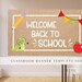 Welcome Back to School Painted Banner Template, First Day of School ...