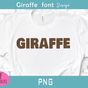 Giraffe Font Png, African Animal Alphabet PNG Letters A-Z & Numbers 0-9 ...