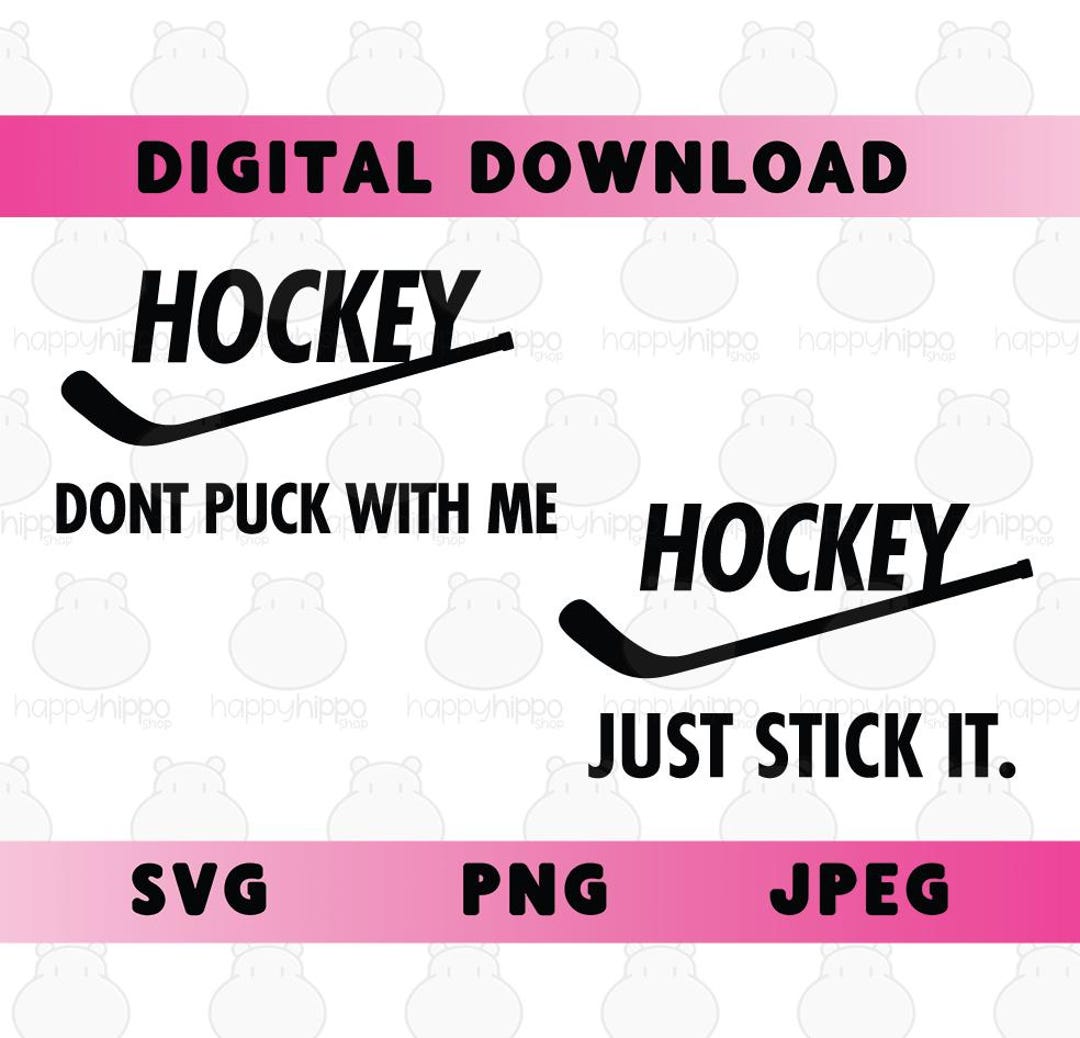 Hockey Dont Puck With Me Swoosh SVG, PNG, Digital Artwork, Sublimation ...