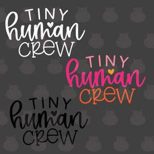 Tiny Human Crew SVG, PNG, Digital Artwork, Clipart, Cut File, Tshirt ...