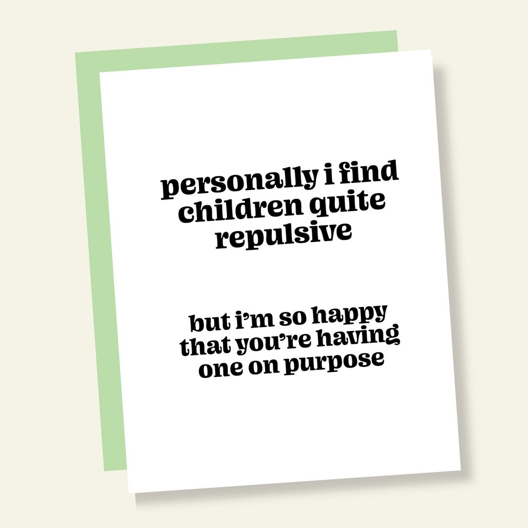 Children Are Repulsive but Congrats Funny New Baby Card - Etsy