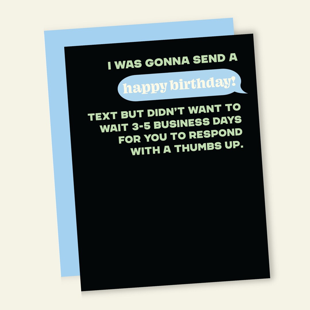 No Text Back | Funny Birthday Greeting Card - Etsy