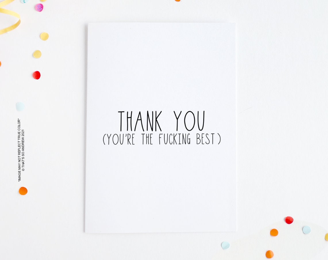 Thank You you're the Fcking Best Funny Thank You Card - Etsy