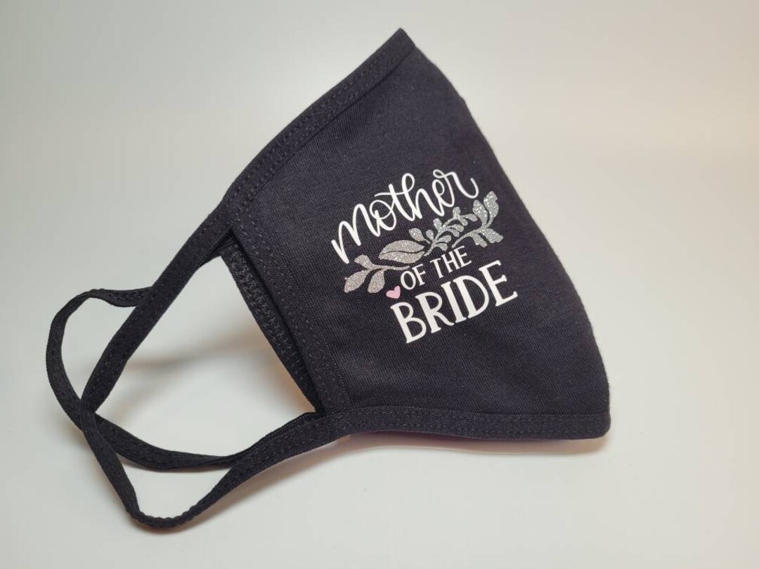 Mother of the Bride Face Mask - Etsy