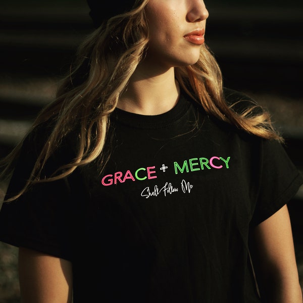 Grace and Mercy Shirt - Etsy