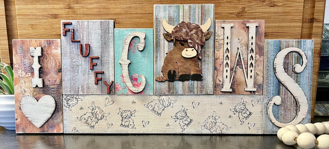 Cute i Love Fluffy Cows Sign, Shelf Sitter Decor, Country Highland Cow ...