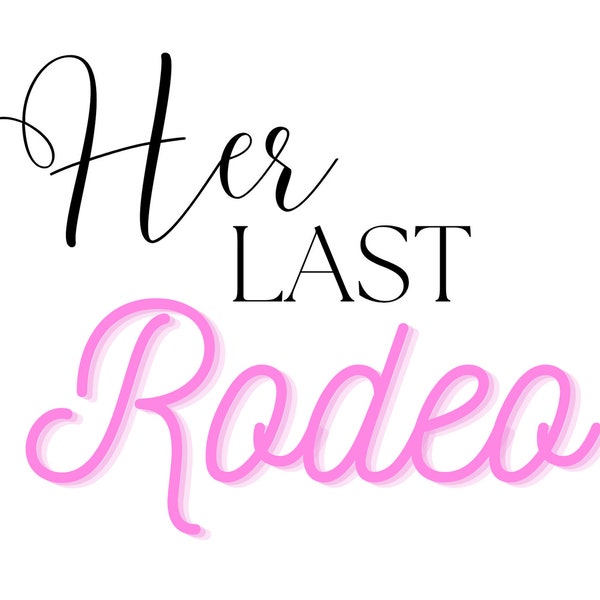Her Last Rodeo Svg - Etsy