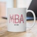 MBA Mug Custom MBA Gift Master of Business Administration Graduation ...