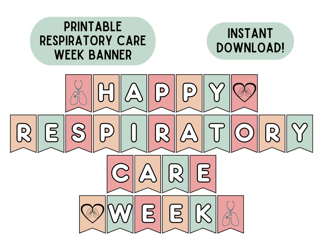Respiratory Care Week Banner Respiratory Care Week Sign Printable Respiratory Therapist ...