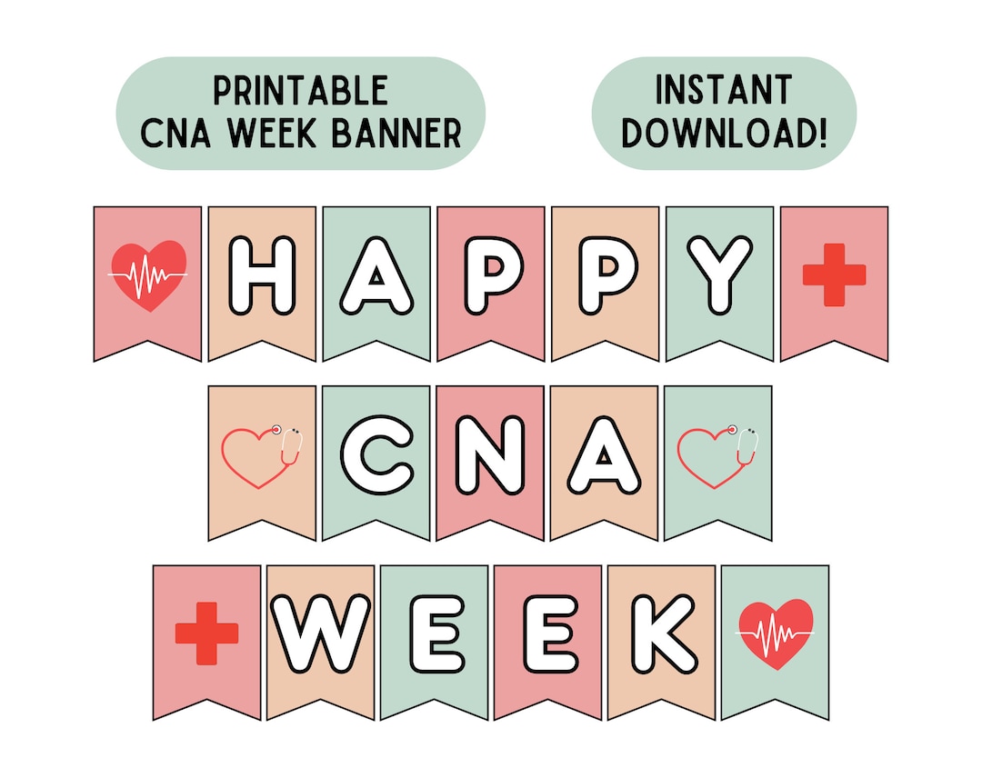 CNA Week Banner Nursing Assistant Week Sign Printable CNA Week ...