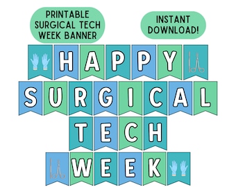 Surgical Technologist Week Printable Sign / Hand-drawn Happy Surgical ...