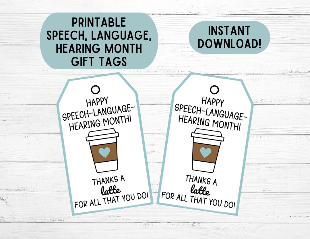 Speech Language Hearing Month Gift Tags Speech and Hearing Month Tags ...