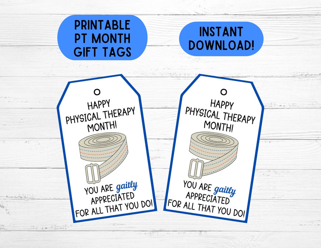 Physical Therapy Month Gift Tags PT Month Tags Printable PT Month Favor Tags Physical Therapist ...