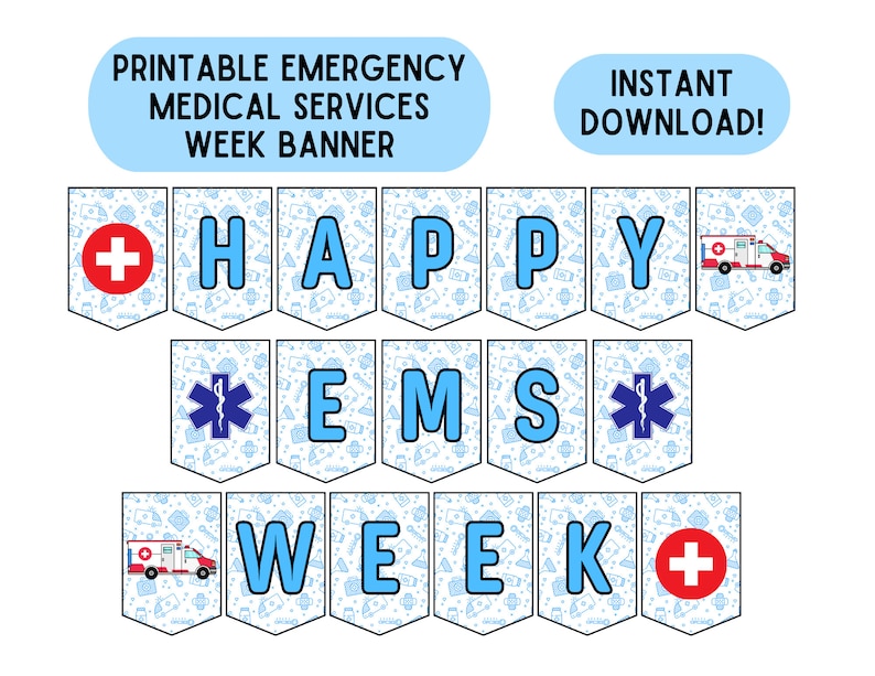 EMS Week Banner Emergency Medical Services Week Sign Printable ...