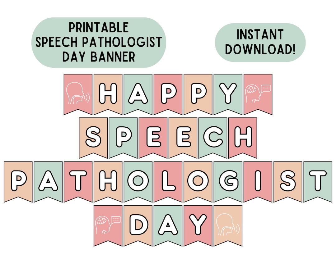 Speech Pathologist Day Banner SLP Day Sign Printable Speech Pathologist ...
