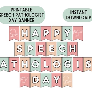 Speech Pathologist Day Banner SLP Day Sign Printable Speech Pathologist ...