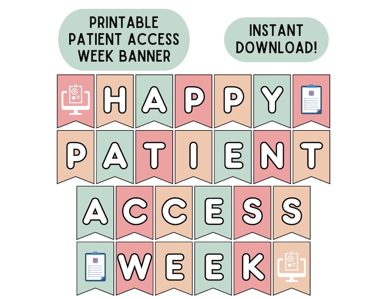 Patient Access Week Banner Patient Access Week Sign Printable Patient ...