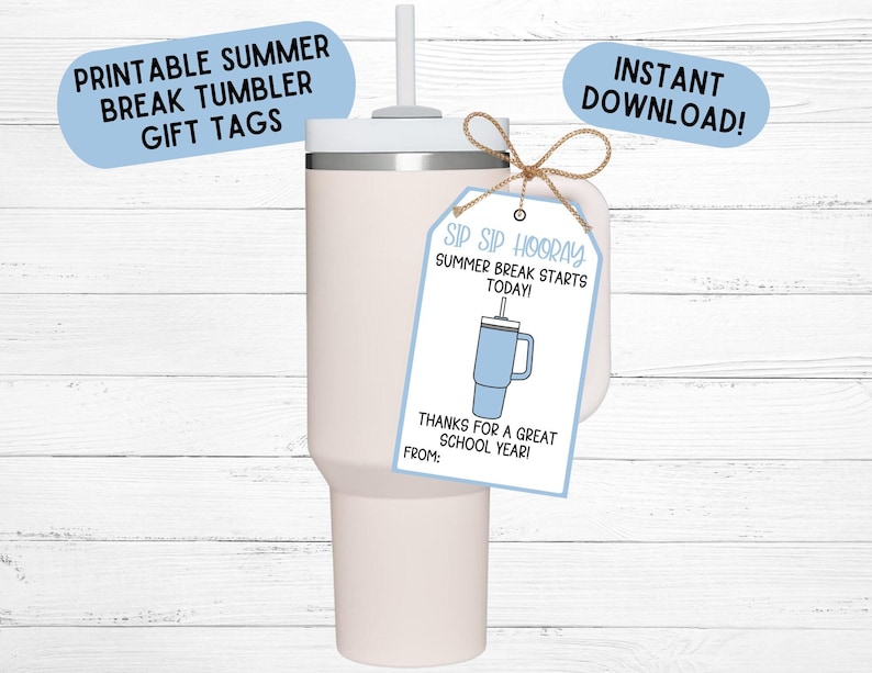 Teacher Gift Tags Sip Sip Hooray Gift Tags Last Day of School Gift ...