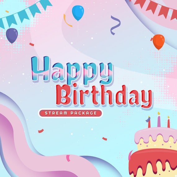 Happy Birthday Animated Twitch Overlay Package : Webcam | Etsy