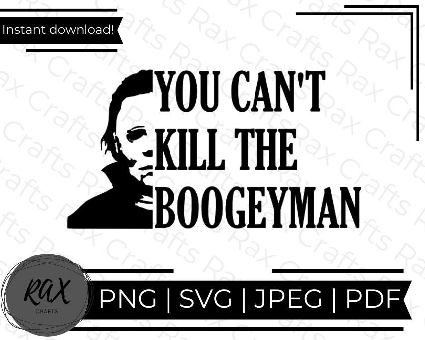 Michael Myers Boogeyman Horror Scary Movie Halloween SVG for Cricut ...